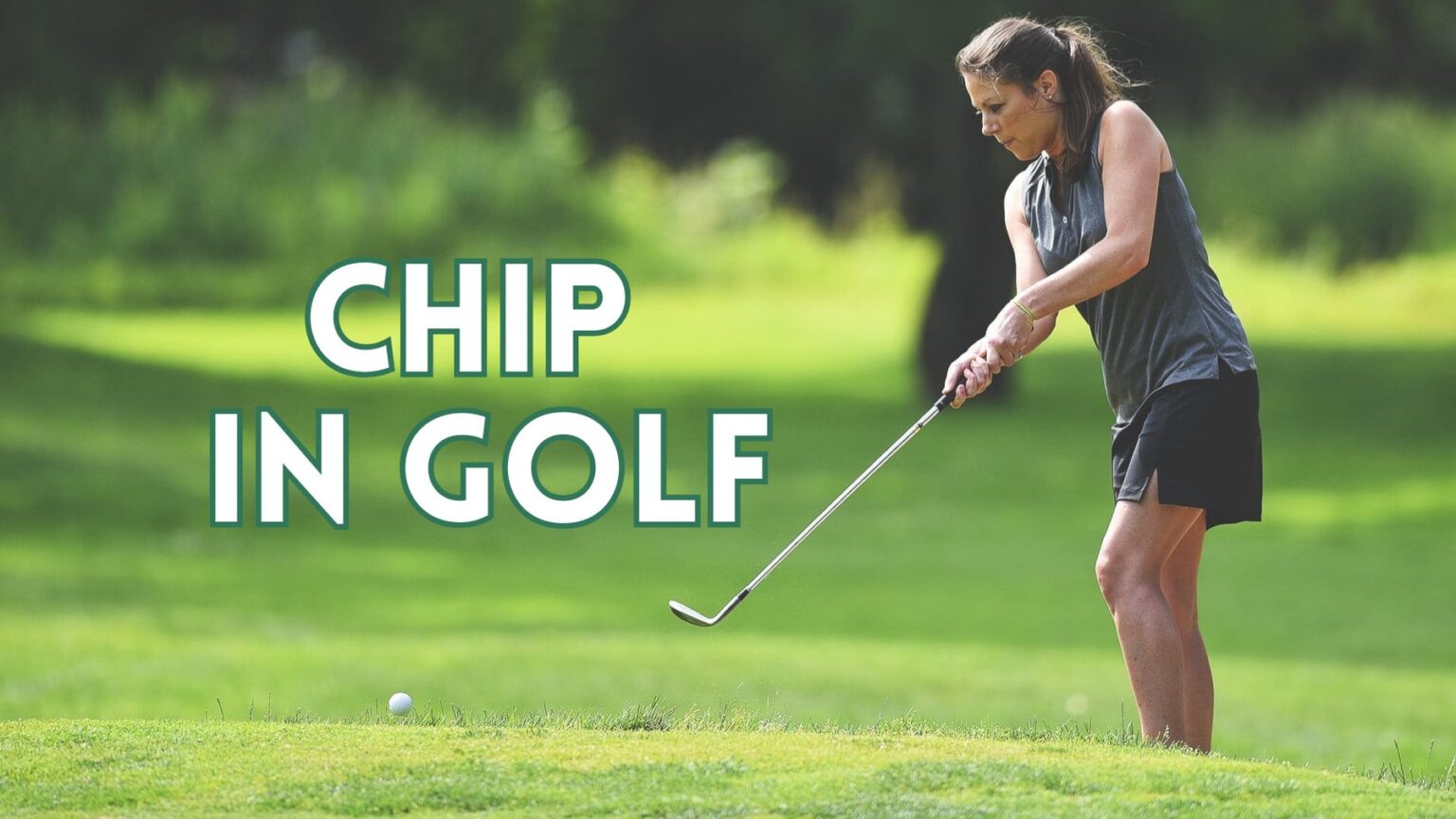 Chip in Golf: Meaning, Technique, and When to Use It - Golf With Brio Golf