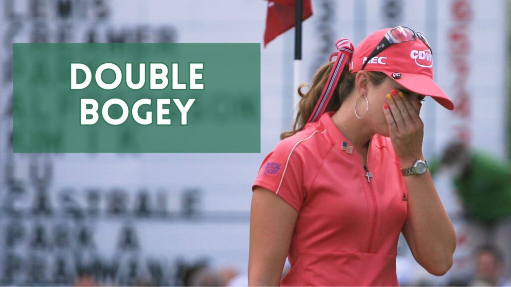 Double Bogey in Golf: Meaning, Scoring, and How to Avoid It - Golf With ...