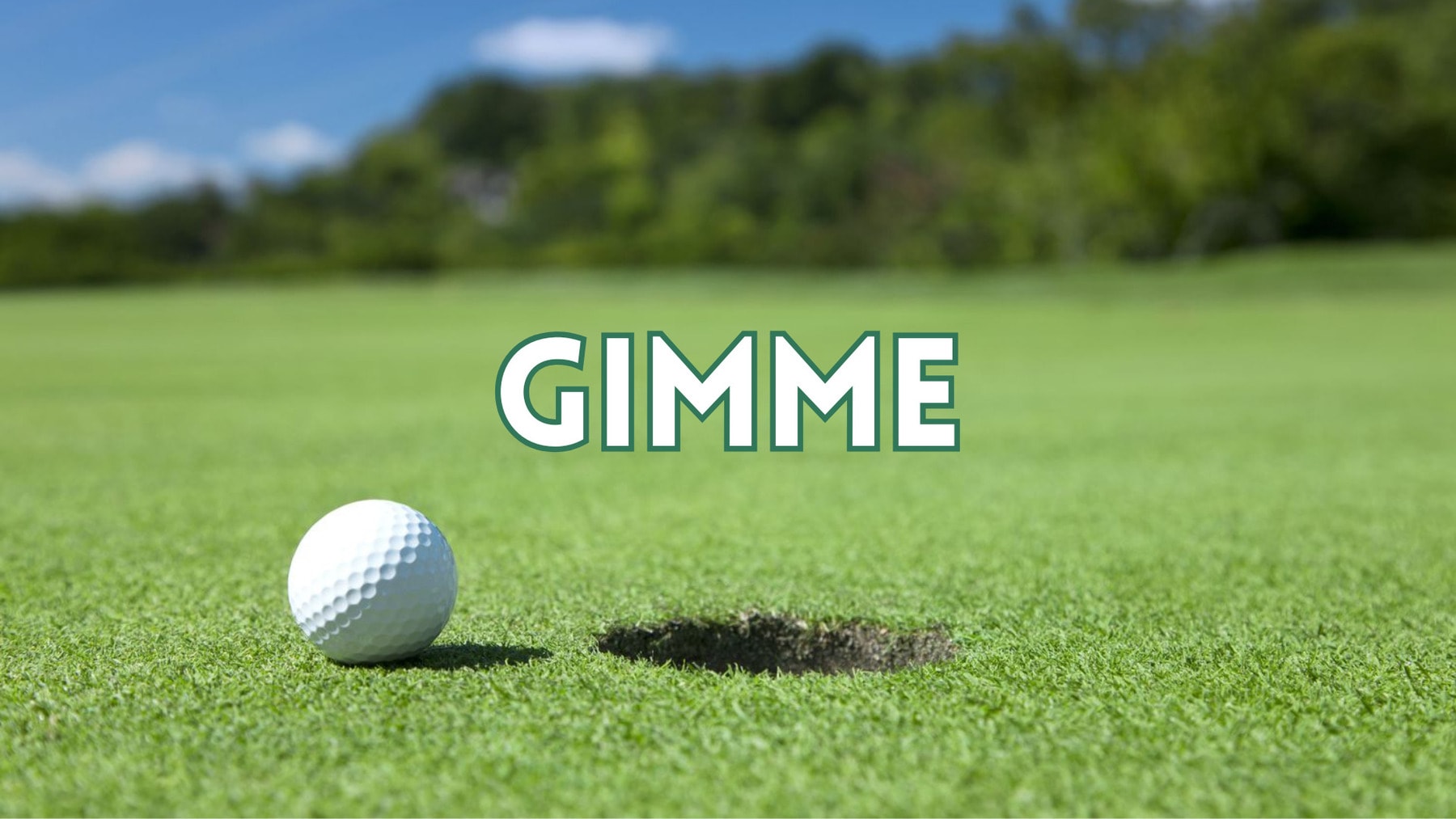 Gimme in Golf: Meaning, Rules, and When It’s Used - Golf With Brio Golf