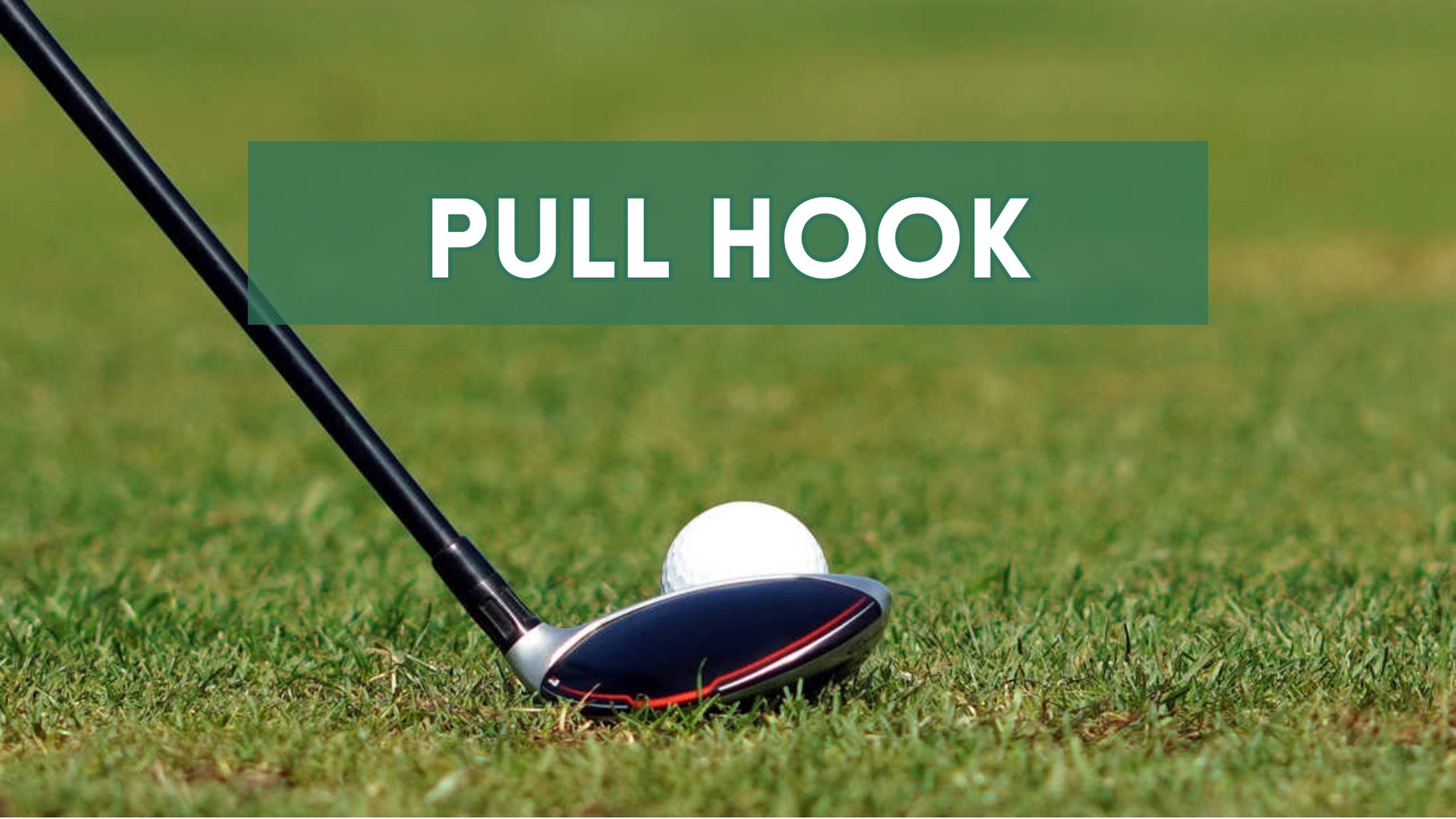 Pull Hook in Golf: What It Is, Causes & How to Fix It - Golf With Brio Golf