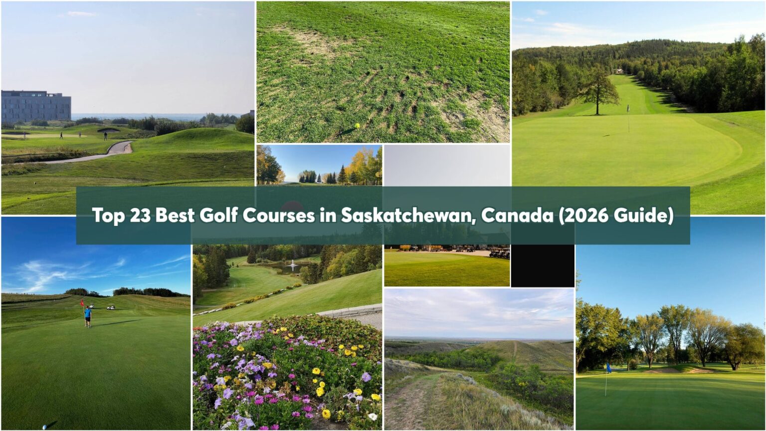 Top 23 Best Golf Courses in Saskatchewan, Canada (2026 Guide) - Golf ...